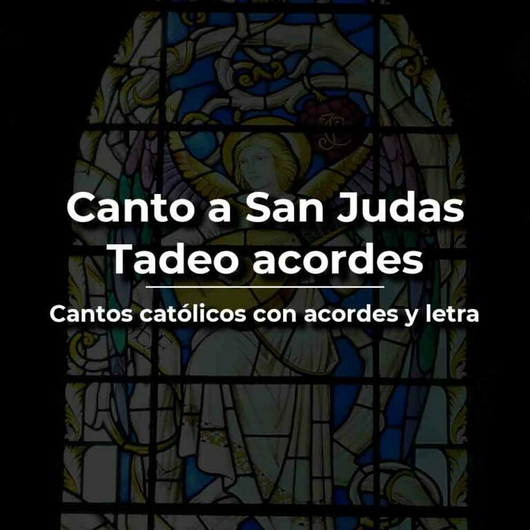 Canto a San Judas Tadeo con acordes y letra ⋆ Vida de Santo